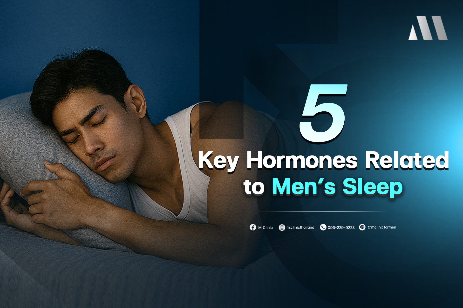 5 Key Hormones Related to Men’s Sleep - M Clinic Thailand